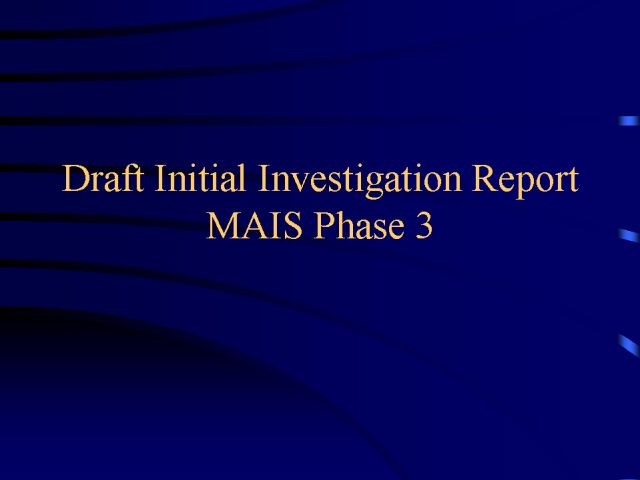 Draft Initial Investigation Report